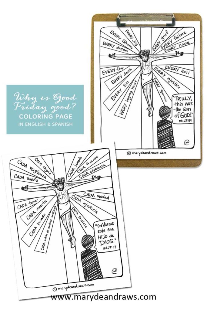 Why is Good Friday good (especially this one)? + printable coloring ...